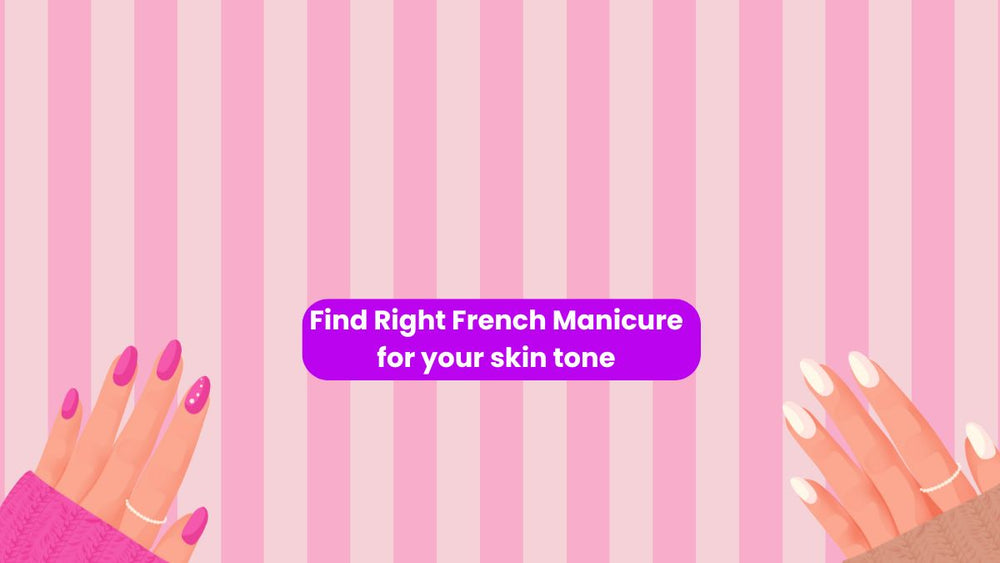 French Manicure for Every Skin Tone: Find Your Perfect Match